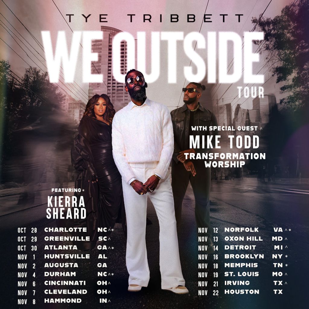 Tye Tribbett Announces The 'We Outside' Tour